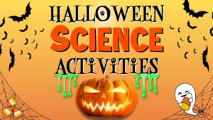 Halloween Science Activities and Spooky Science Experiments - STEMtropolis