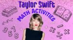 The Math Behind Taylor Swift’s Music - An Era of STEM Activities ...